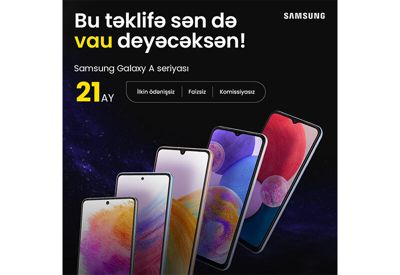 VAU! Samsung Telefonu Al 21 Aya Ödə! - FOTO (R)